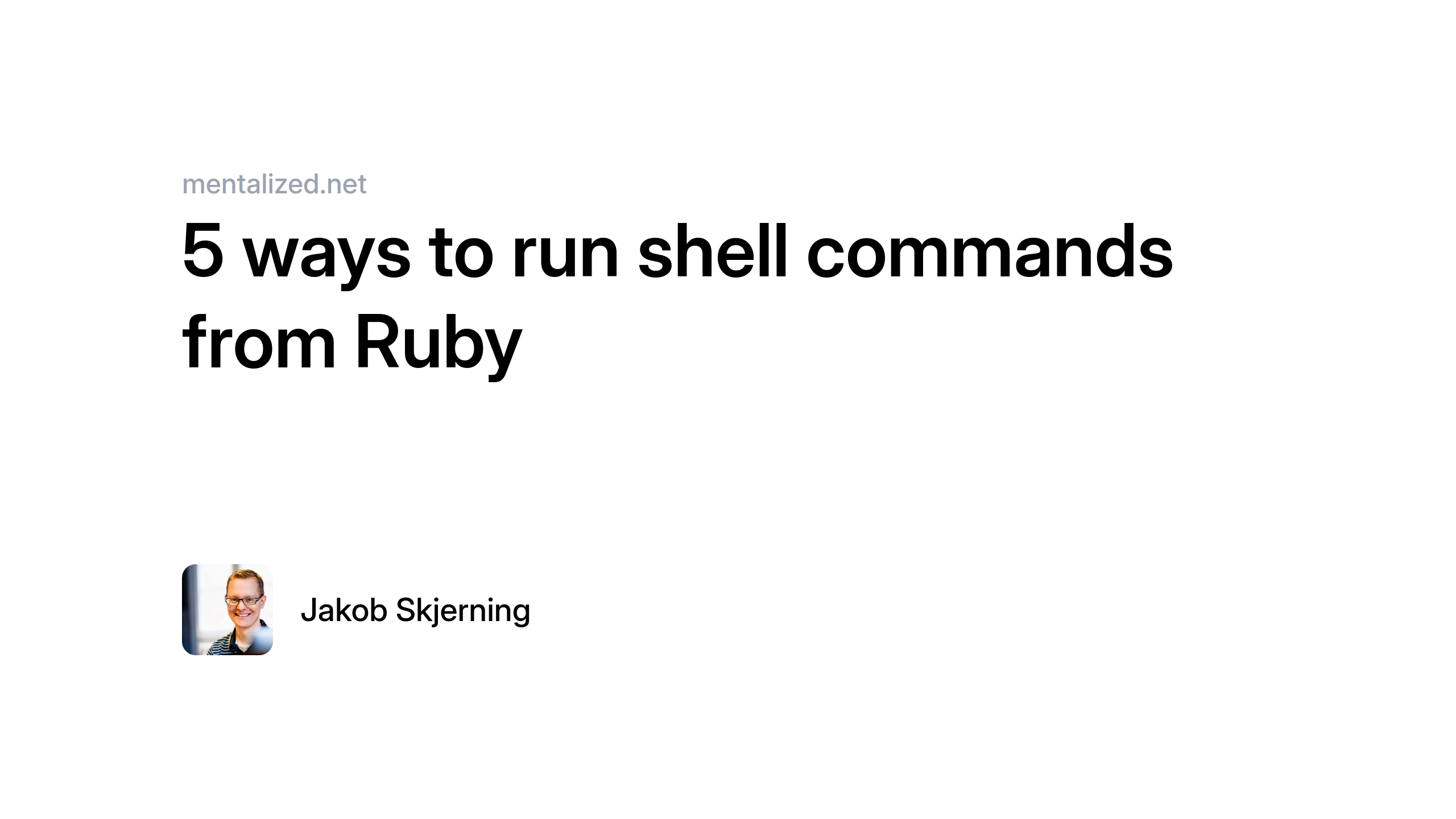 5 ways to run shell commands from Ruby | mentalized.net