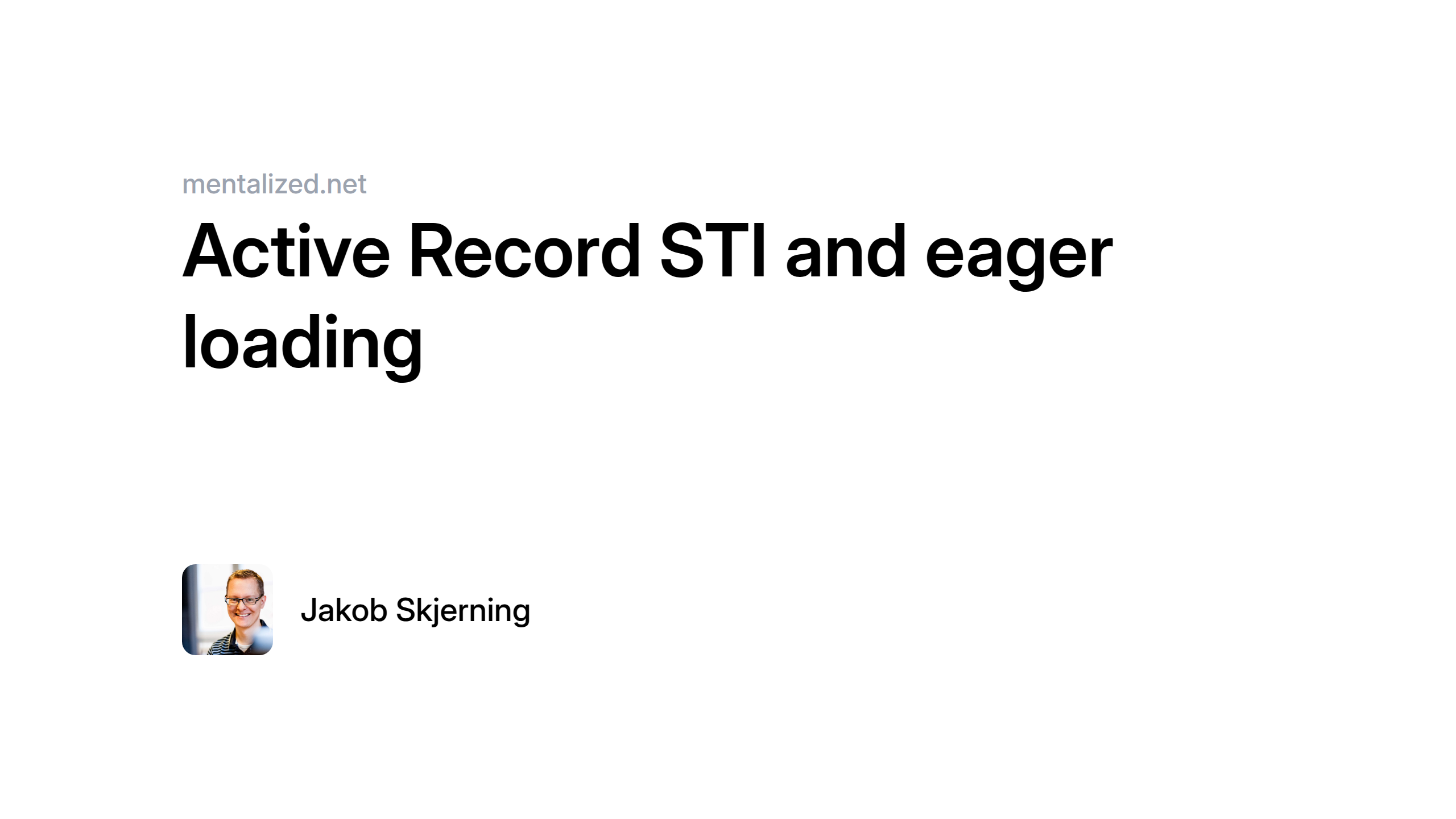 Active Record STI and eager loading | mentalized.net