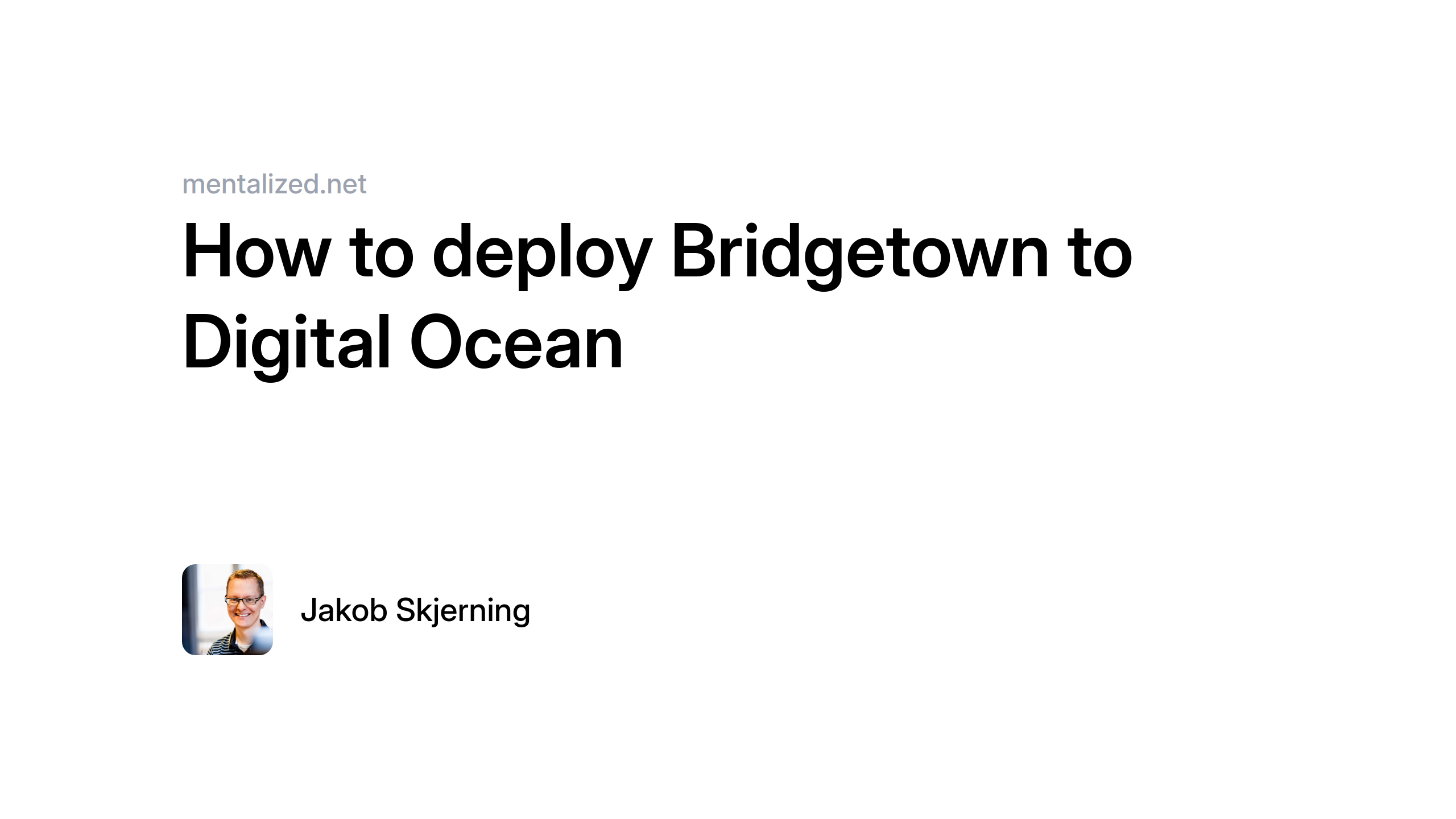 How to deploy Bridgetown to Digital Ocean | mentalized.net