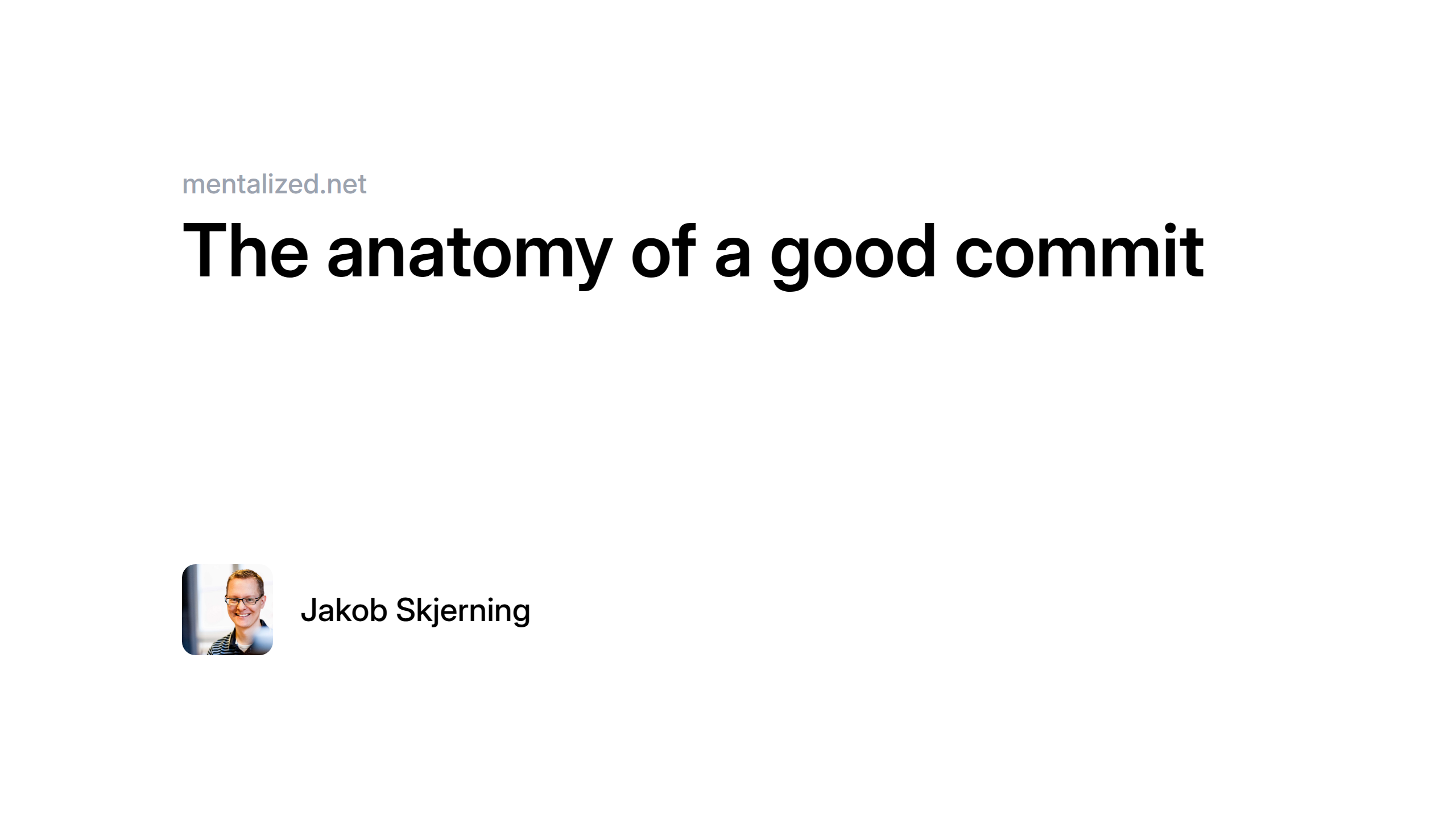 The anatomy of a good commit | mentalized.net