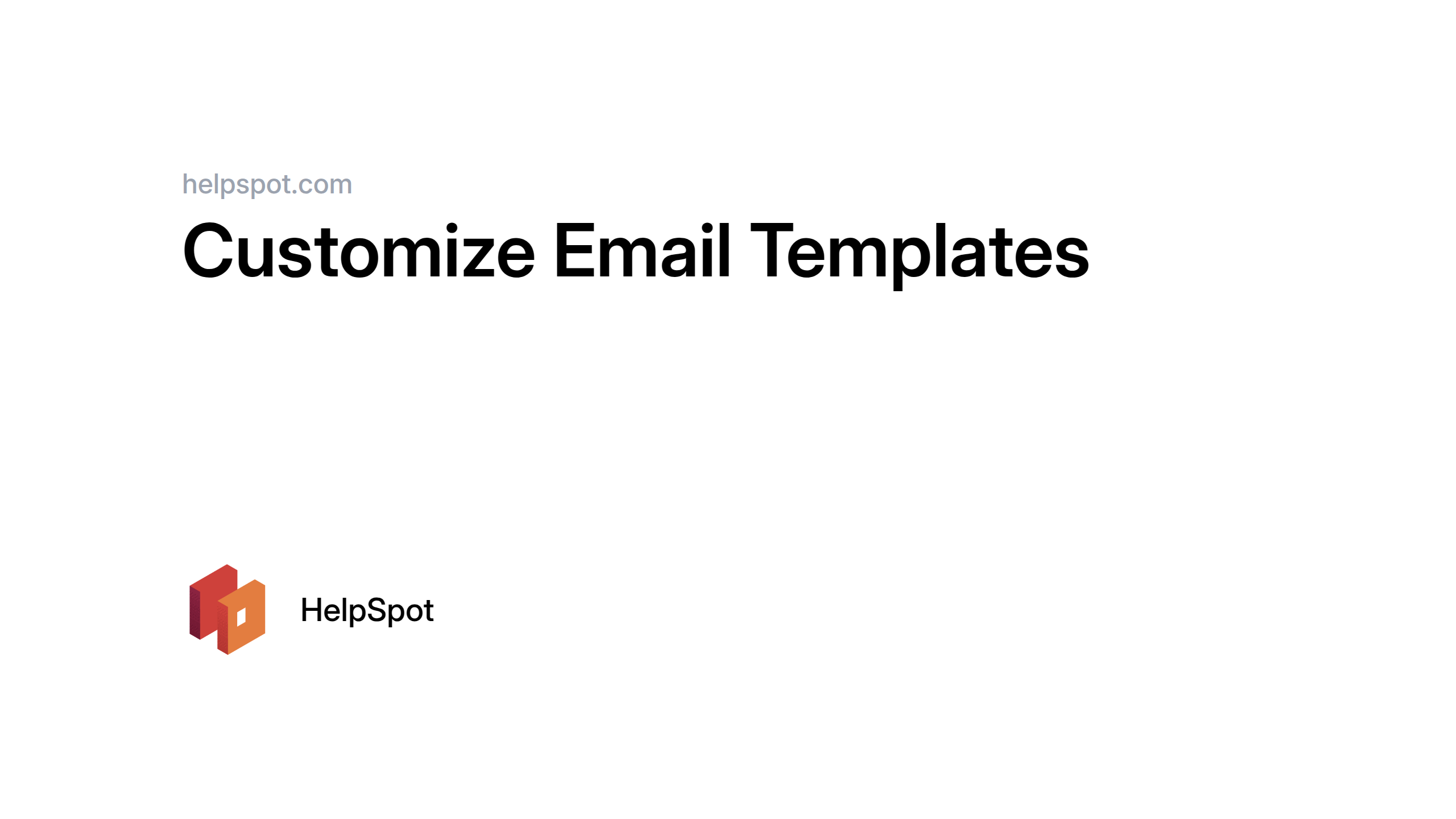 Customize Email Templates