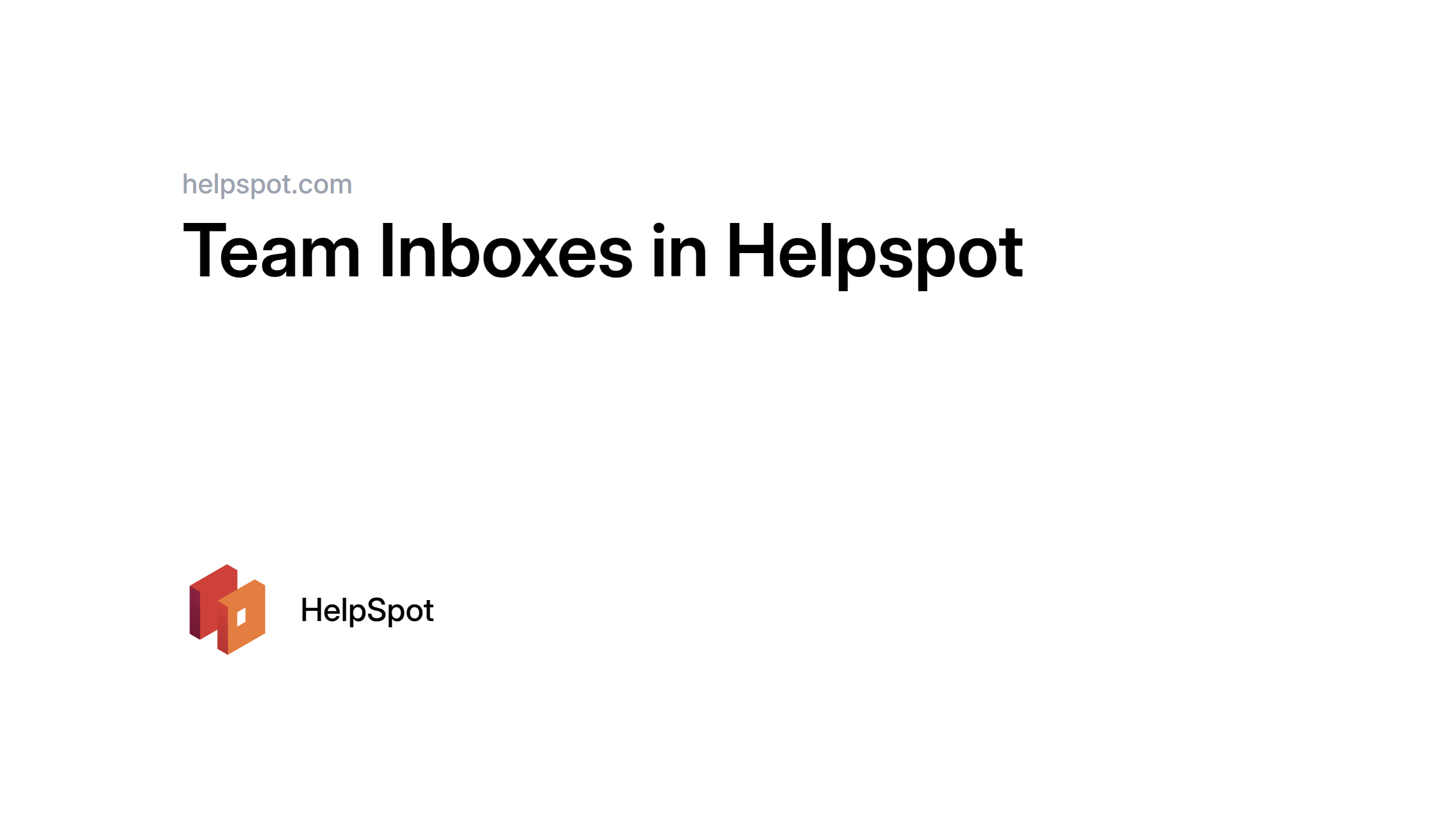 Team Inboxes in Helpspot