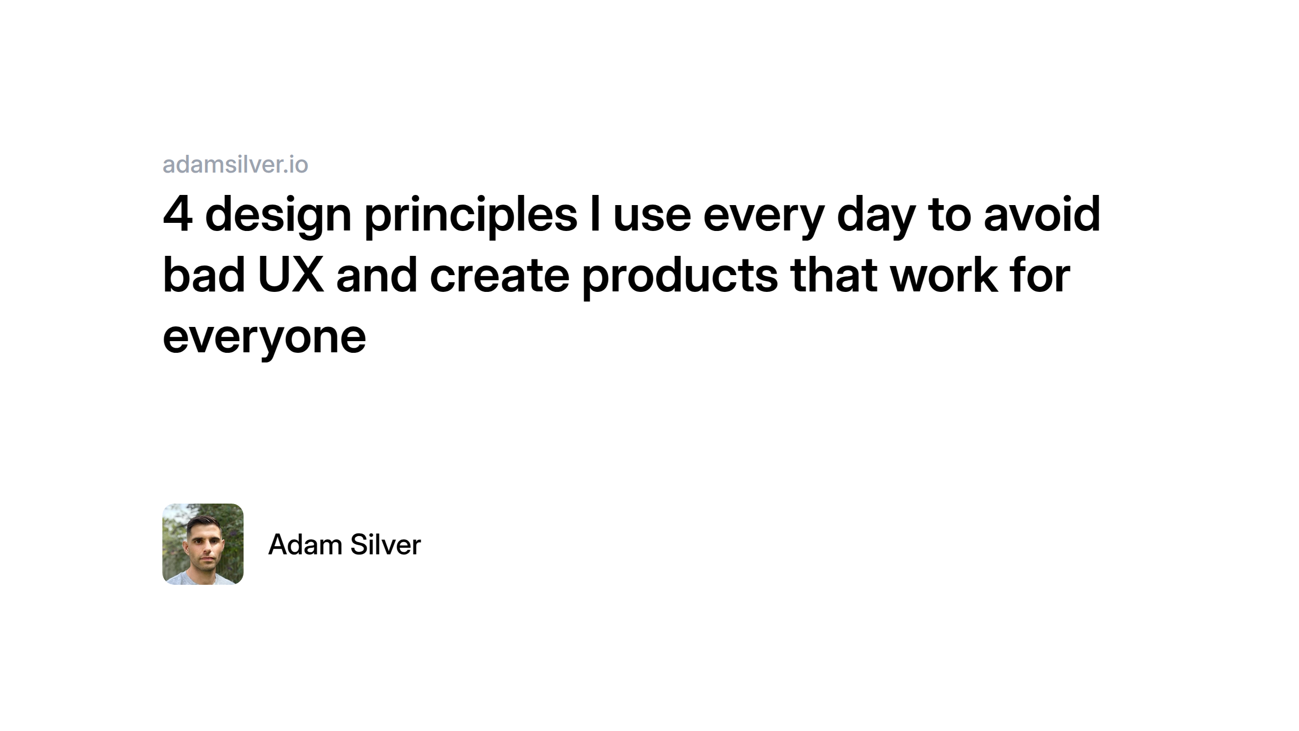 4 design principles I use every day to avoid bad UX and create products ...