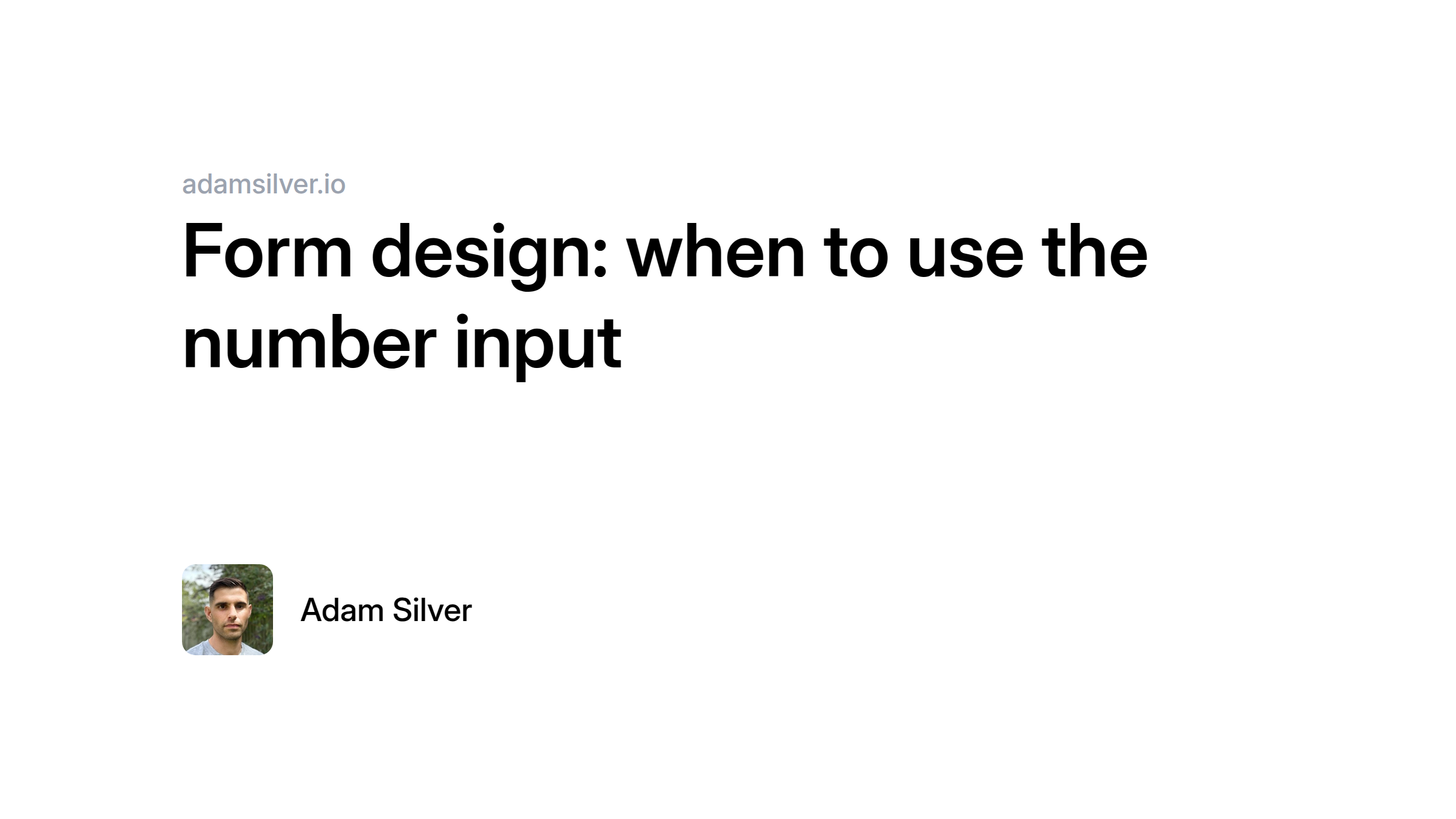 Form design: when to use the number input – Adam Silver – designer ...